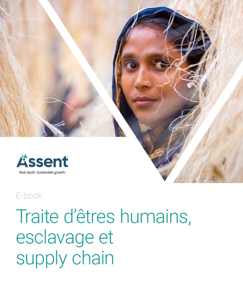 Traite d’êtres humains, esclavage et supply chain | Assent